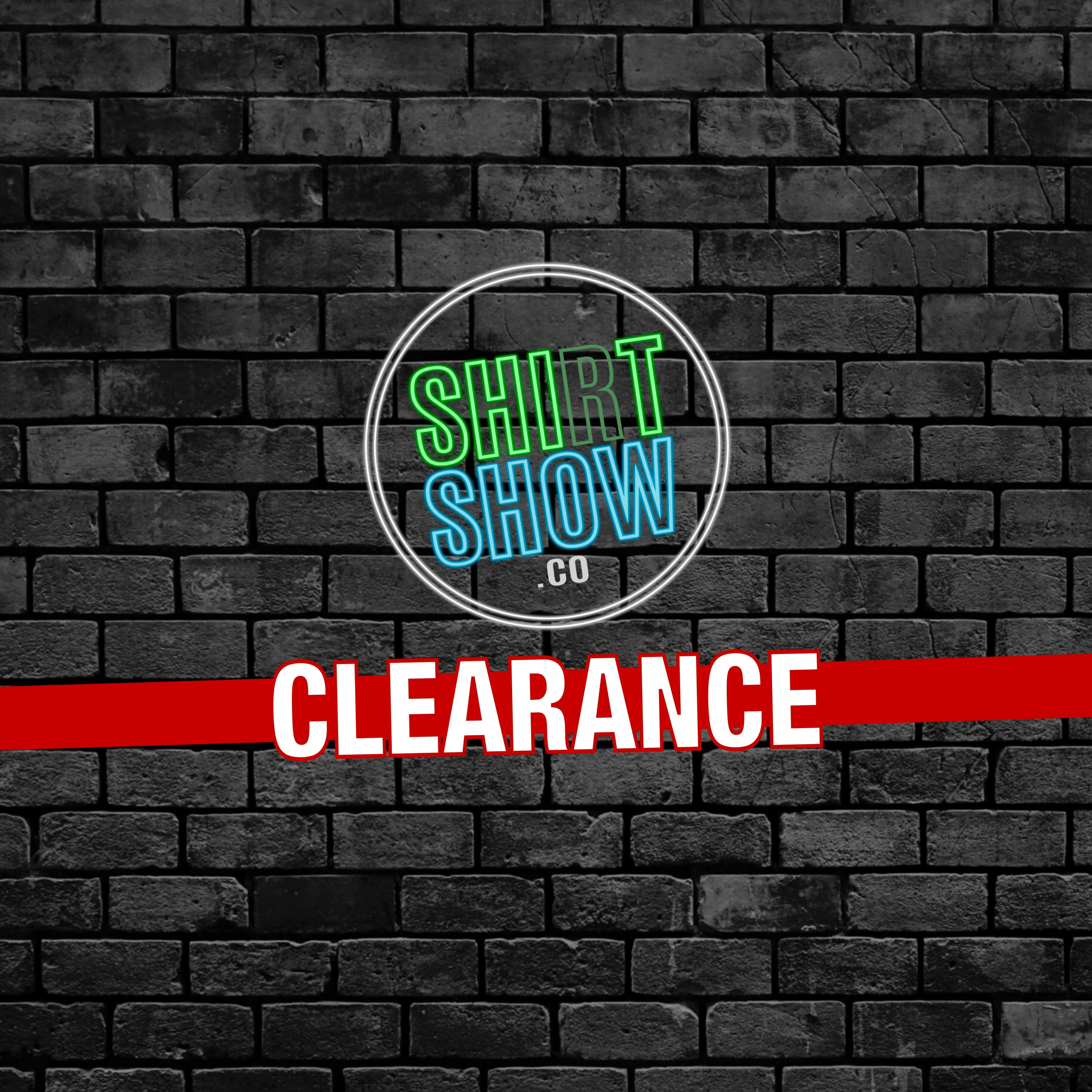 Clearance (Final Sale) – ShirtShow